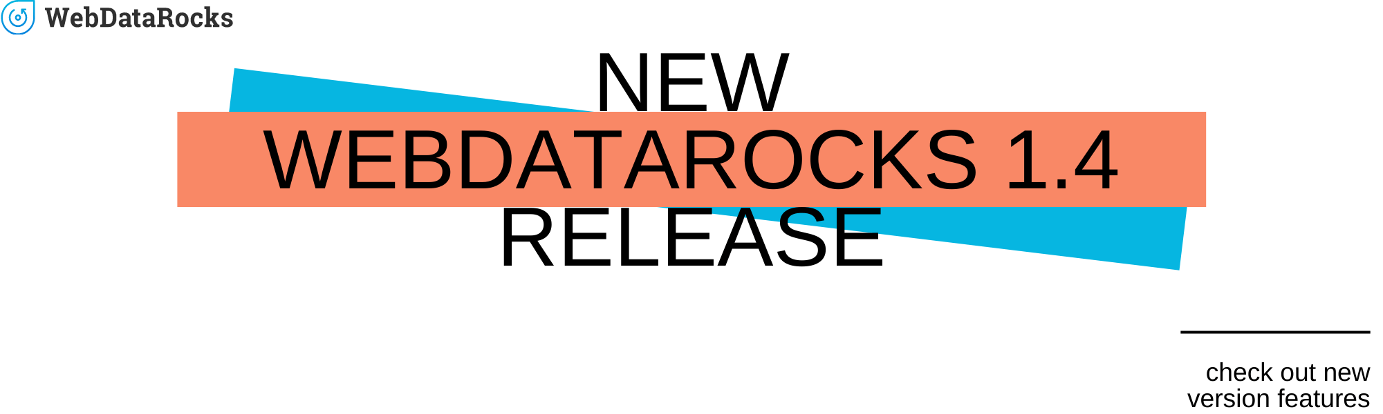 Long-awaited WebDataRocks 1.4 release • WebDataRocks