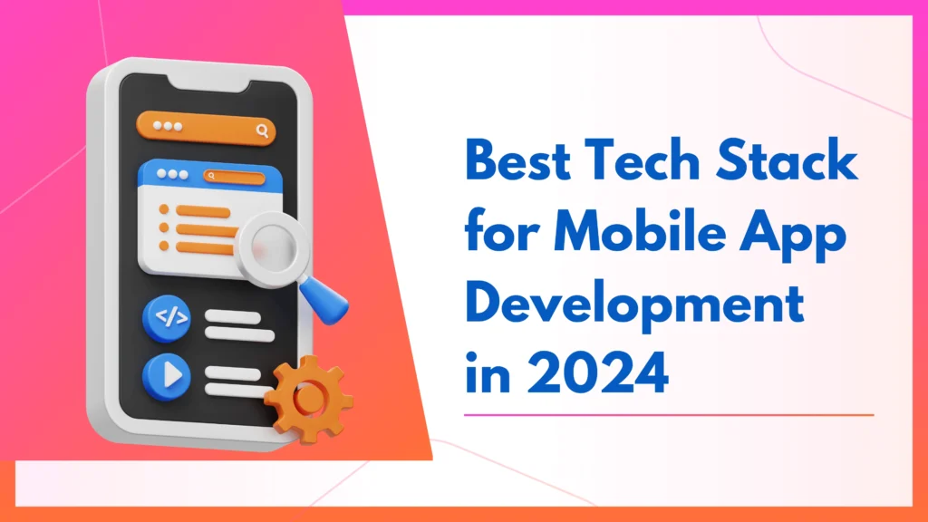 What Is the Best Tech Stack for Your Mobile App in 2024? • WebDataRocks